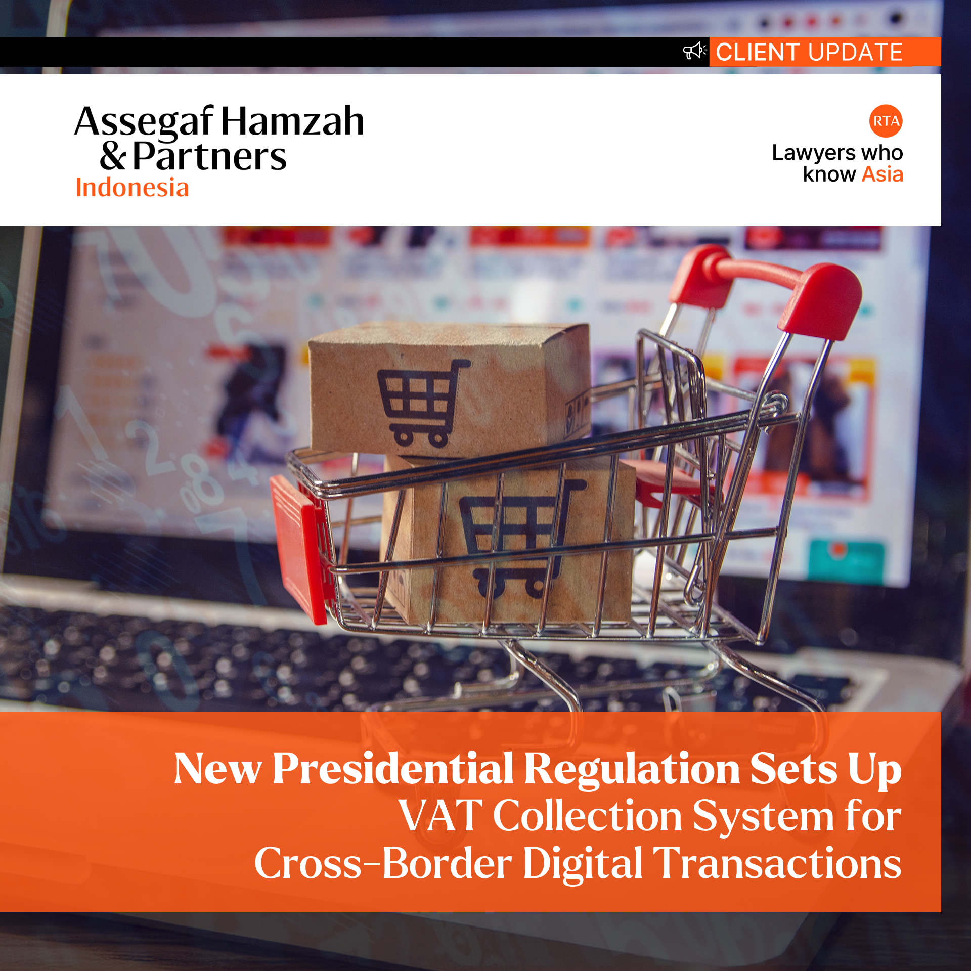 New Presidential Regulation Sets Up VAT Collection System for Cross ...
